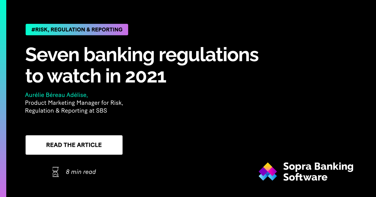 Seven banking regulations to watch in 2021 | SBS