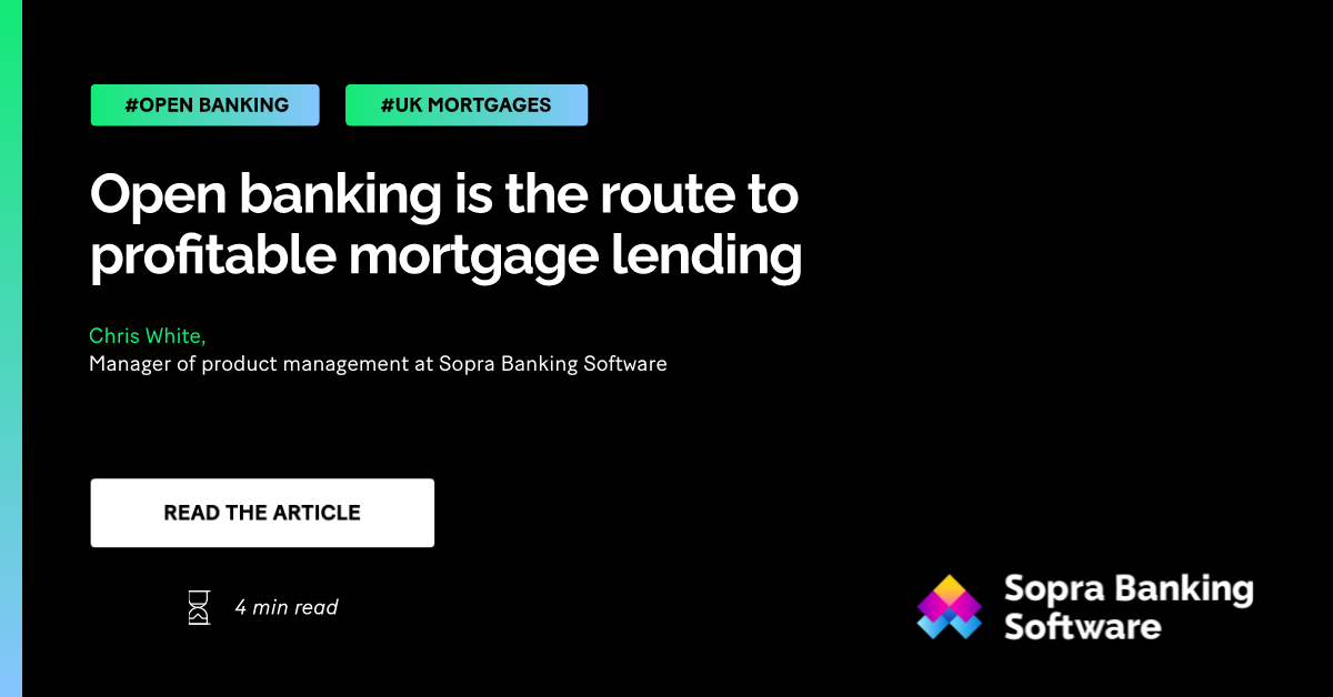 Open banking is the route to profitable mortgage lending | SBS