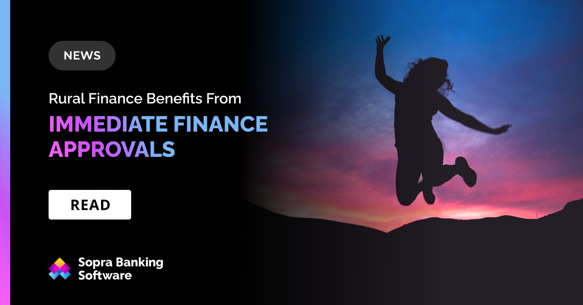 Rural Finance Gains from Instant Approval Processes