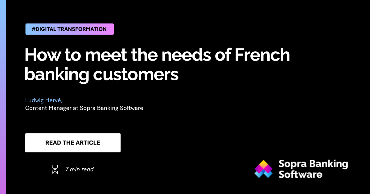 How to meet the needs of French banking customers | SBS