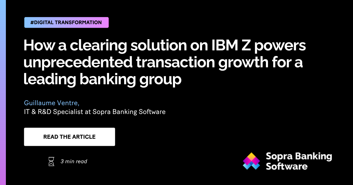 How a clearing solution fuels unprecedented growth for a leading bank