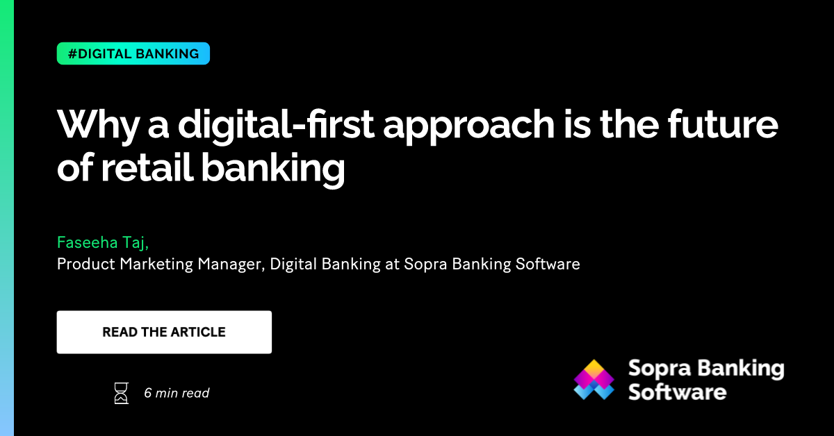 Why digital-first approach is the future of retail banking | SBS